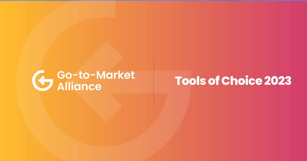 Go-to-Market Tools of Choice Survey
