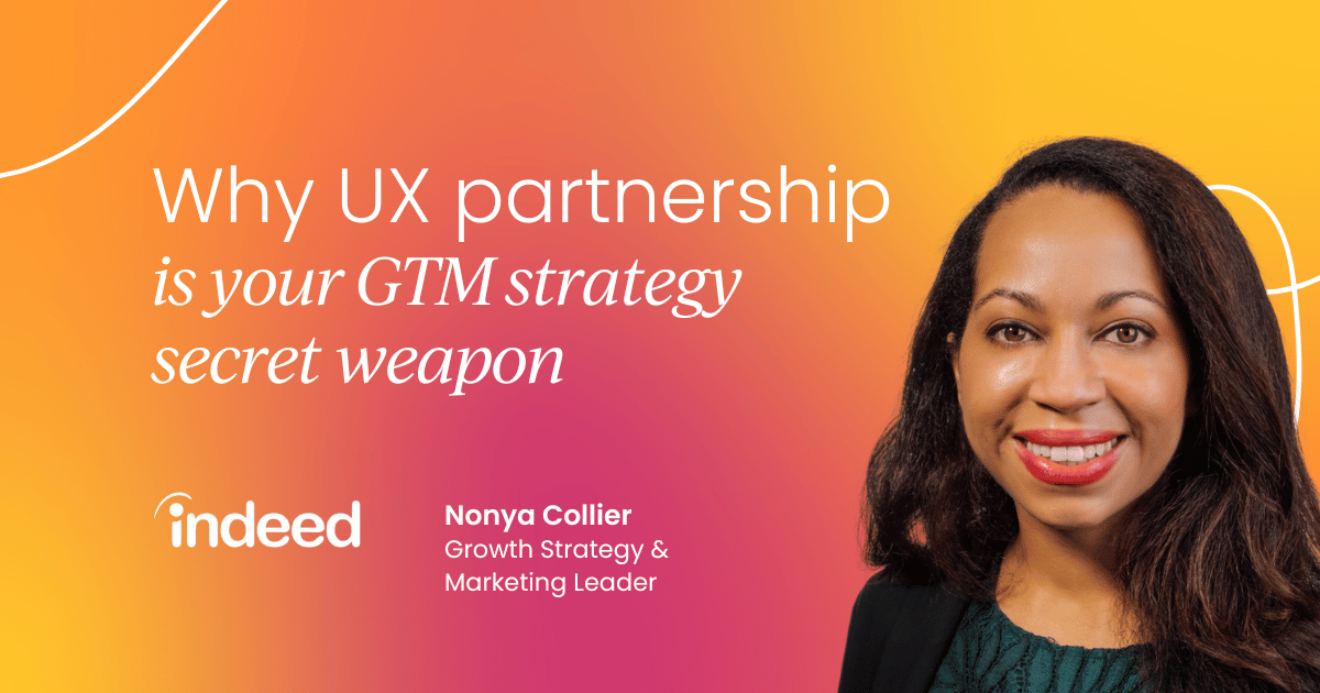 Why UX partnership is your GTM strategy secret weapon