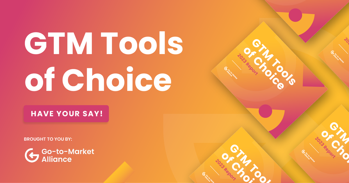 Go-to-Market Tools of Choice Survey
