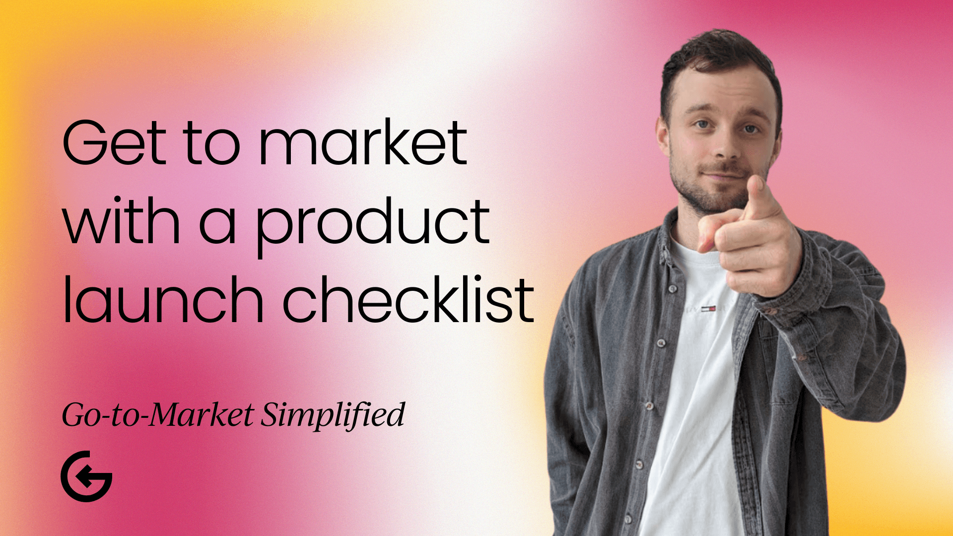 Get ready to go to market with the product launch checklist [Video]